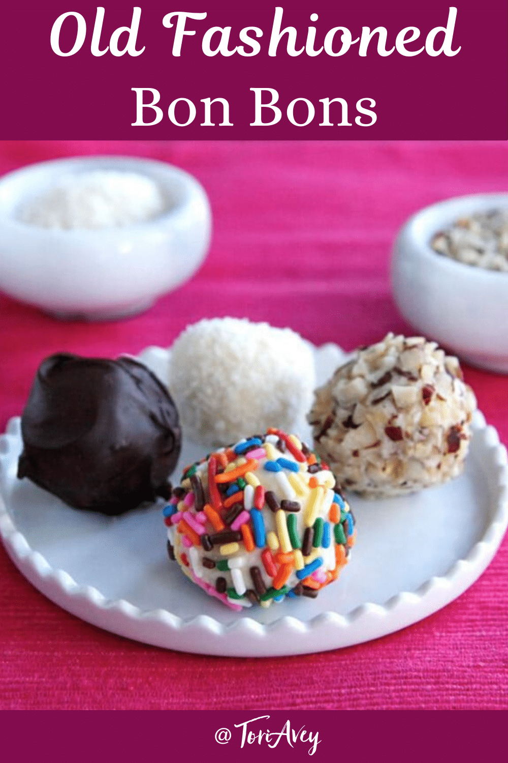 The Old Fashioned Way: Bon Bons Recipe | Tori Avey